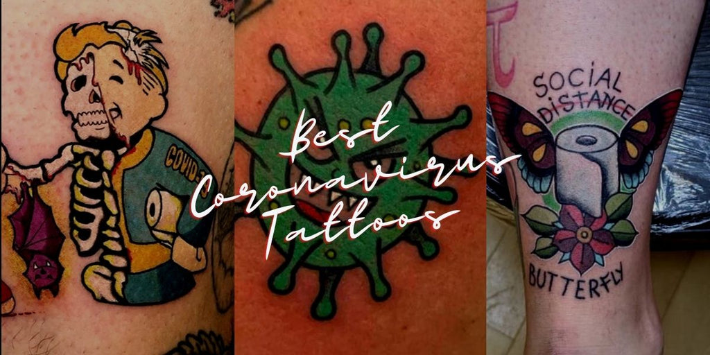 COVID 19 Tattoos: The Best Coronavirus Tattoos – MrInkwells